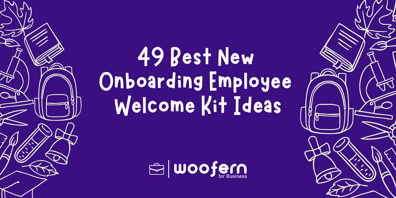 49 Best New Onboarding Employee Welcome Kit Ideas In 2025 - Woofern